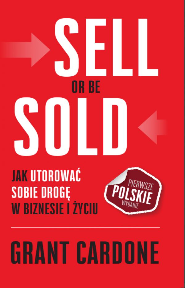 Sell Or Be Sold Grant Cardone Ksi ka Sell Or Be Sold Grant Cardone Ksi ka